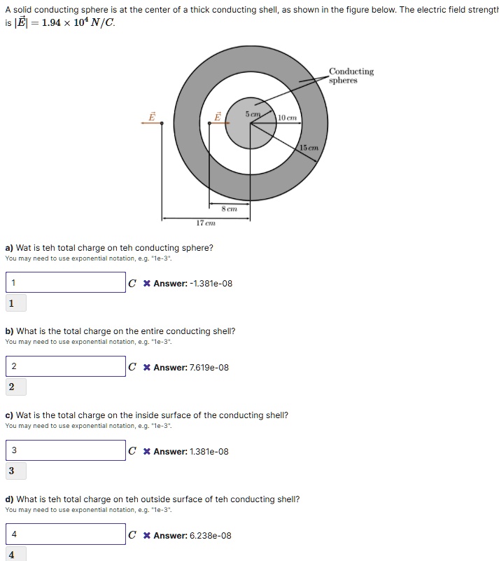 solid conducting sphere is at the center of thick conducting shell ...