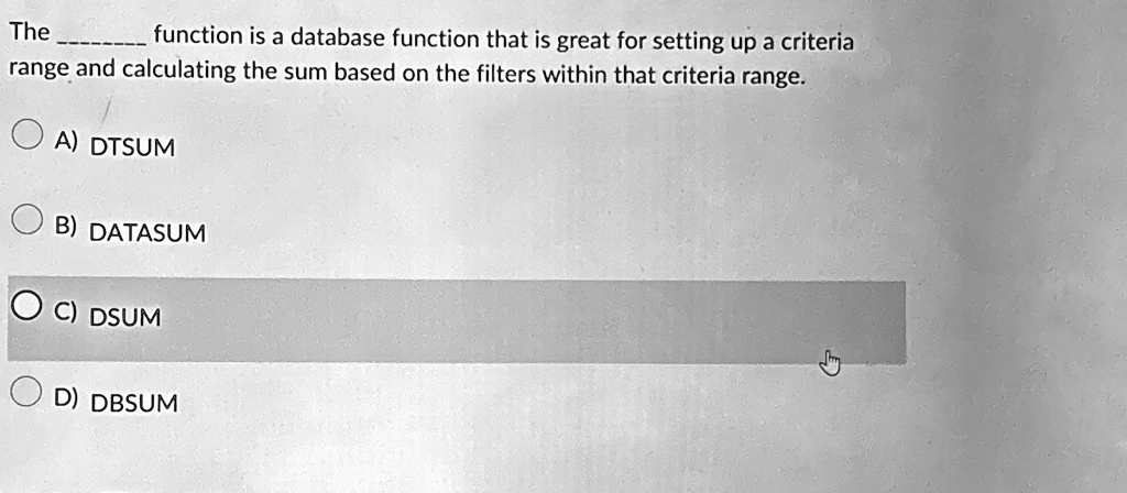 Solved The Function Is A Database Function That Is Great For Setting Up A Criteria Range And 9050