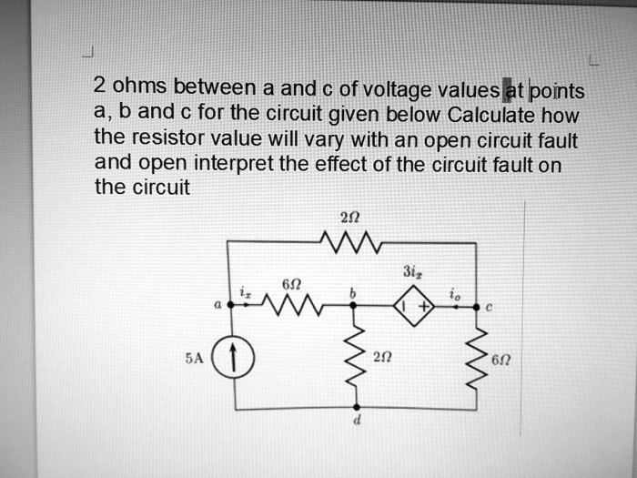 2 ohms between a and c of voltage values at points a, b and c for the circuit given below ...