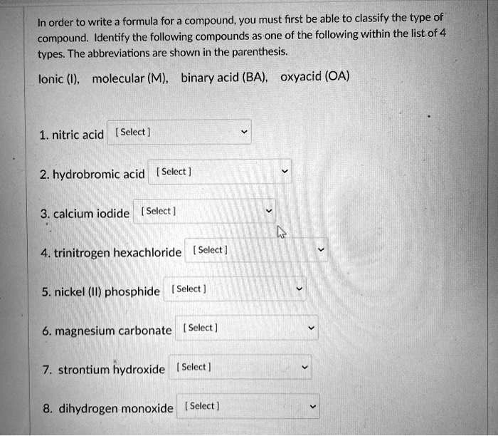 SOLVED: In order to write J formula for J compound, you must first be ...
