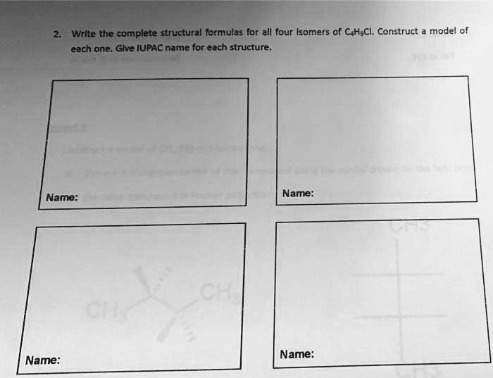 SOLVED: Write the complete structural formulas for all four isomers of ...
