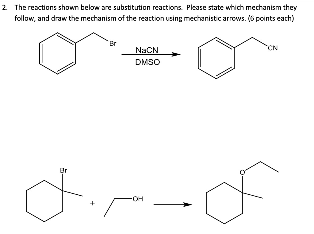 the reactions shown below are substitution reactions please state which ...