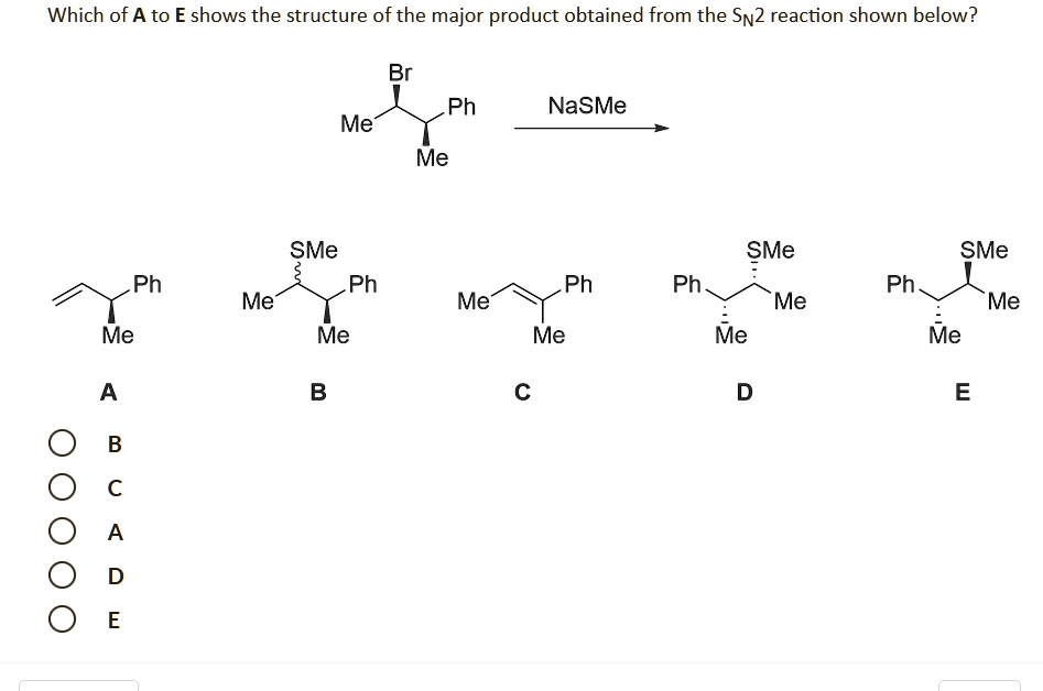 Which of A to E shows the structure of the major product obtained from ...