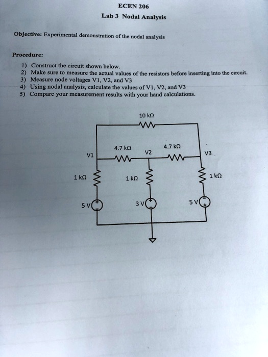 SOLVED: ECEN206 Lab 3: Nodal Analysis Objective: Experimental demonstration of nodal analysis ...