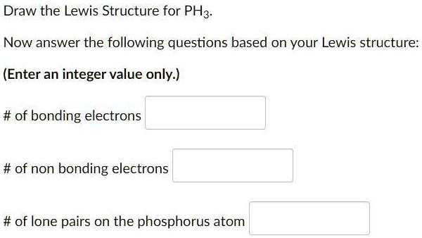 Draw the lewis structure for ph3 now answer the following...