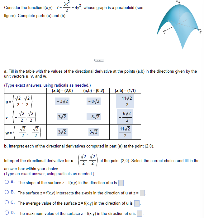 SOLVED: Consider the function f(x, y)=7-(3 x^2)/(2)-4 y^2, whose graph is a paraboloid (see ...