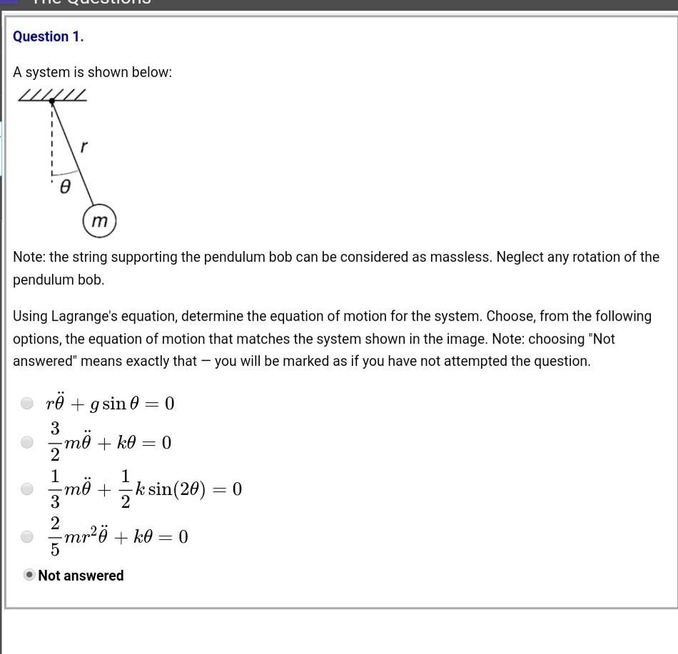 question 1 a system is shown below note the string supporting the ...