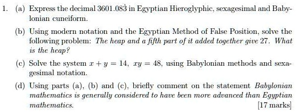 a express the decimal 3601083 in egyptian hieroglyphic sexagesimal and ...