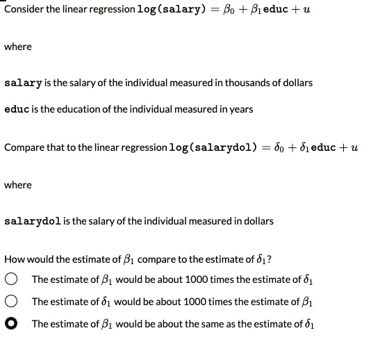 SOLVED:Consider the linear = regression Log (salary) Bo + Bieduc + u ...