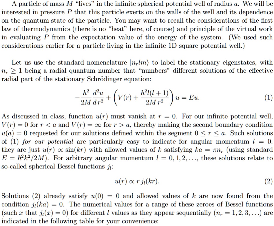 SOLVED: A particle of mass M "lives" in the infinite spherical ...
