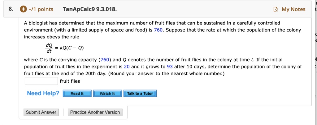 SOLVED: /1 points TanApCalc9 9.3.018 My Notes A biologist has ... SOLVED: /1 points TanApCalc9 9.3.018 My Notes A biologist has ...