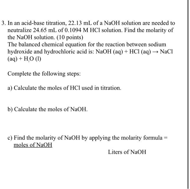 3 in an acid base titration 2213 ml of a naoh solution are needed to ...