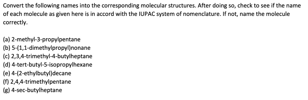 SOLVED: Convert the following names into the corresponding molecular ...