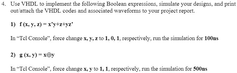 VIDEO solution: Use VHDL to implement the following Boolean expressions ... VIDEO solution: Use VHDL to implement the following Boolean expressions ...