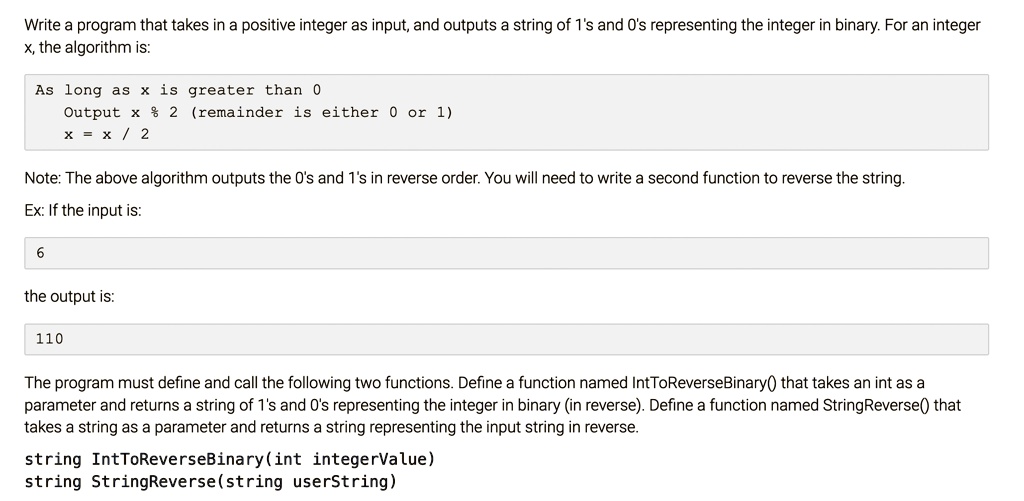 Please C Write A Program That Takes In A Positive Integer As Inputand Outputs A String Of 1s And