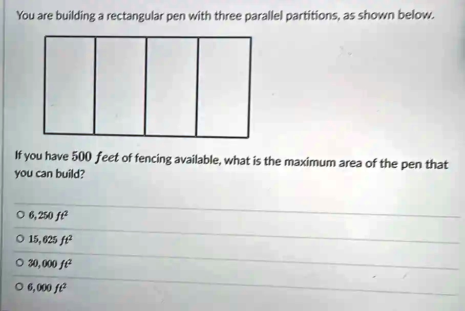 SOLVED: You are building a rectangular pen with three parallel ...
