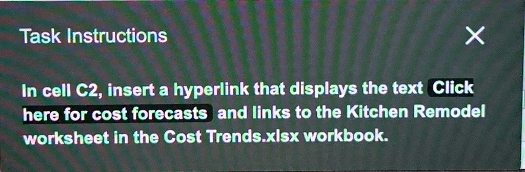 Task Instructions X In cell C2, insert a hyperlink that displays the ...