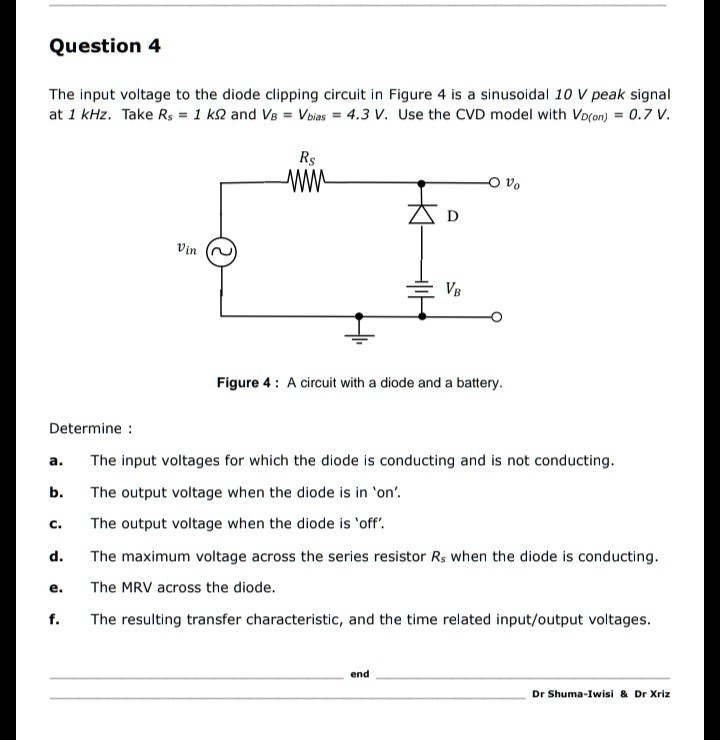 SOLVED: Question 4 The input voltage to the diode clipping circuit in Figure 4 is a sinusoidal ...