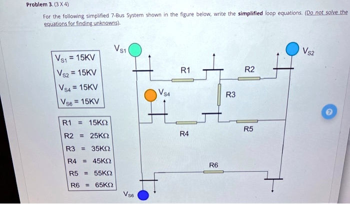 Problem 3. (3 X 4) For the following simplified 7-Bus System shown in the figure below, write ...