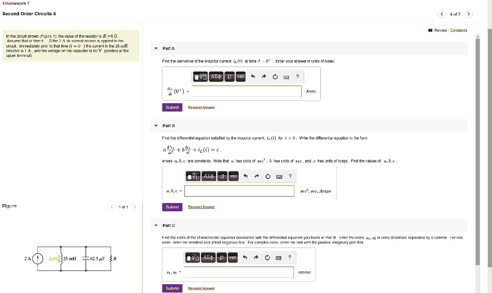Homework 7 Second Order Circuits 5 In the circuit shown (Figure 1), the value of the resistor is ...