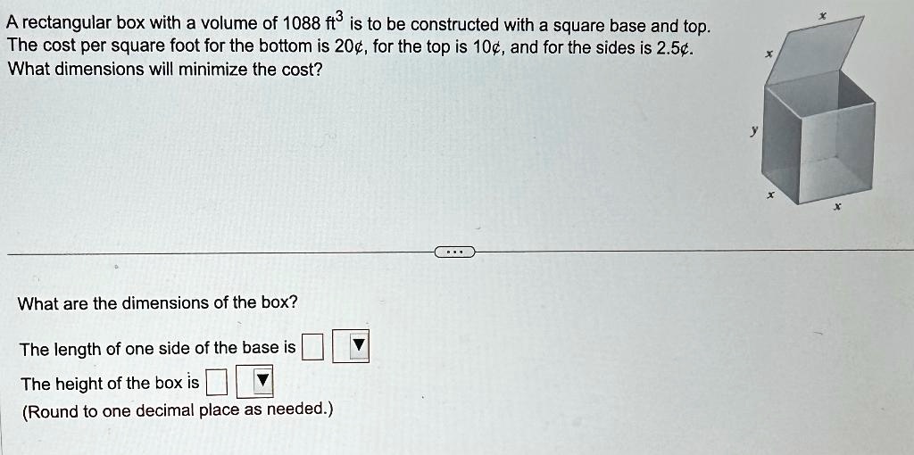 SOLVED: A rectangular box with a volume of 1088 ft3 is to be ...