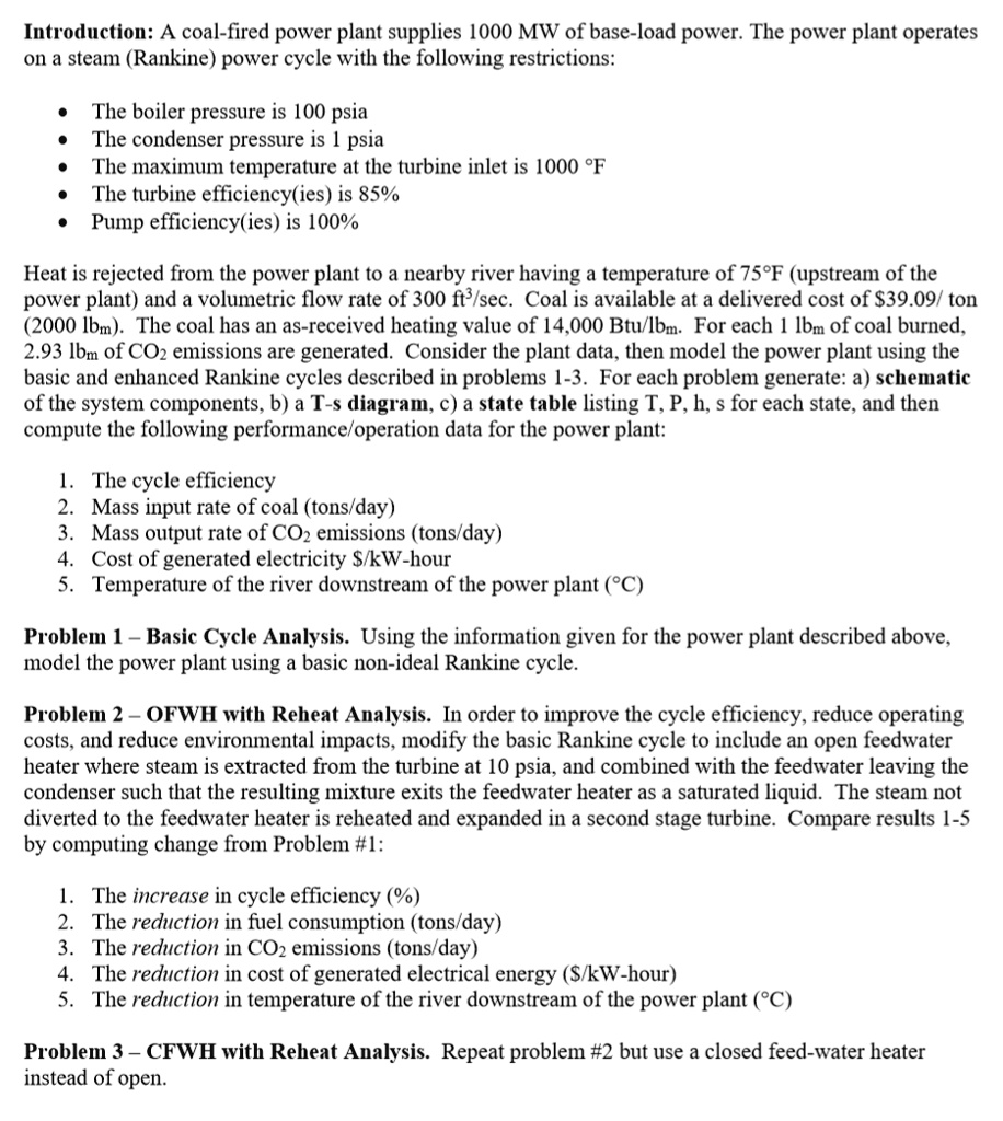 SOLVED: Introduction: A coal-fired power plant supplies 1000 MW of base ...