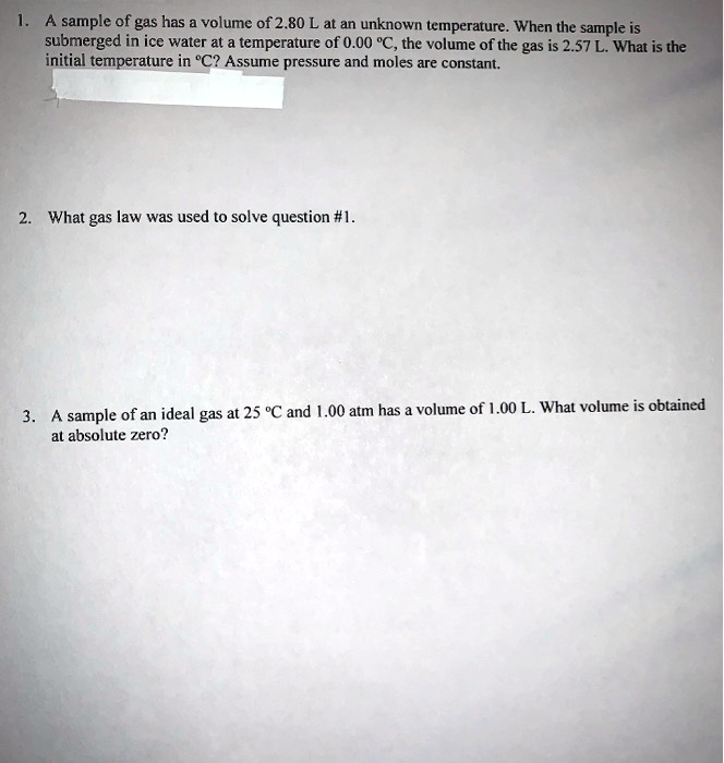 SOLVED: A sample of gas has volume of 2.80 L at an unknown temperature ...
