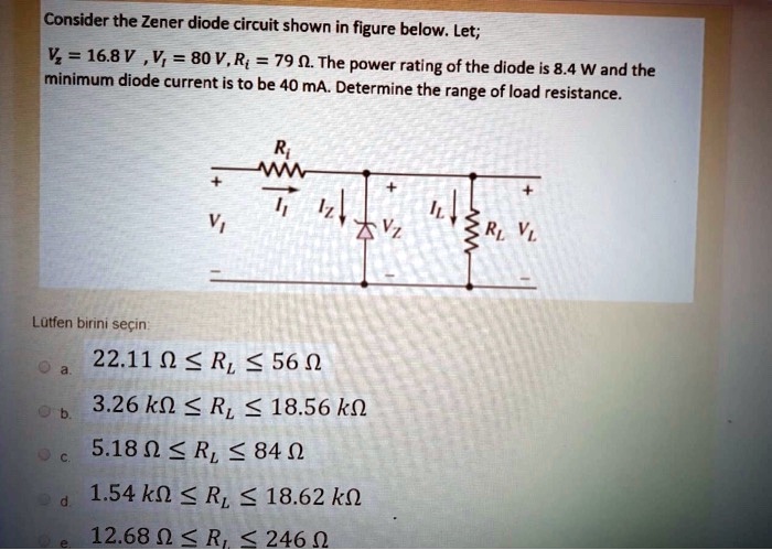 SOLVED: Consider the Zener diode circuit shown in the figure below. Let V = 16.8V, R = 79Î©. The ...