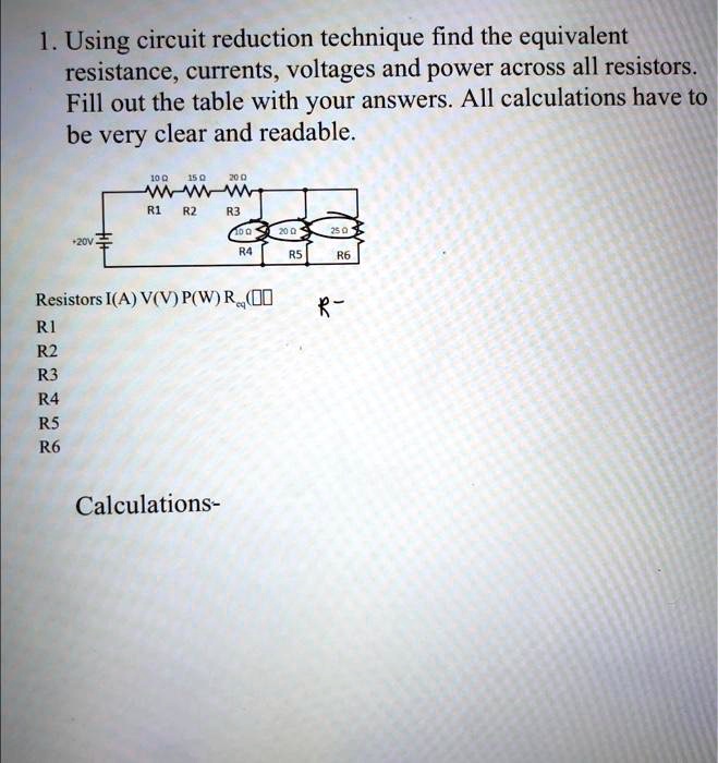 SOLVED: Using circuit reduction technique, find the equivalent resistance, currents, voltages ...
