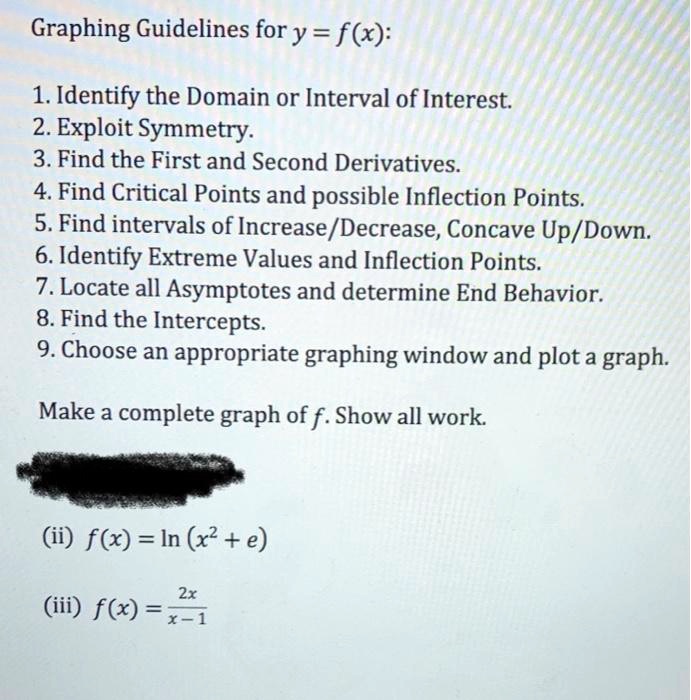 SOLVED: Graphing Guidelines for y = f(x): 1. Identify the Domain or Interval of Interest. 2 ...