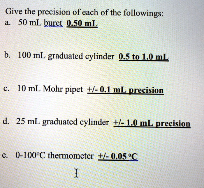 Give the precision of each of the followings 50 ml buret...
