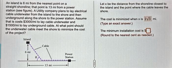 SOLVED: An island is 6 mi from the nearest point on a straight ...
