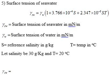 SOLVED: Surface tension of seawater (Y) = 7v(1+3.766x10^-5+2.347x10^-6 ...