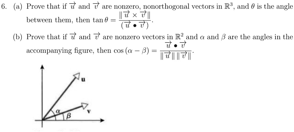 SOLVED: Prove that if and are nonzero nonorthogonal vectors in R3, and ...