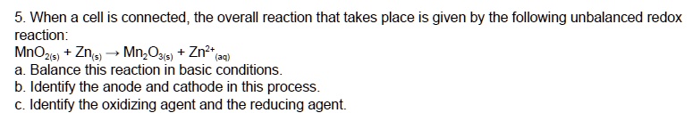 SOLVED: 5. When a cell is connected, the overall reaction that takes ...