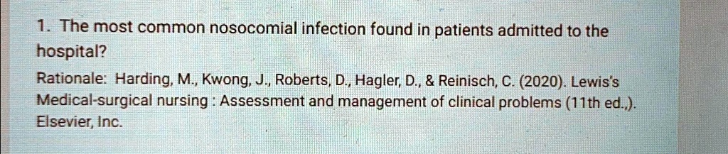 the most common nosocomial infection found in patients admitted to the ...