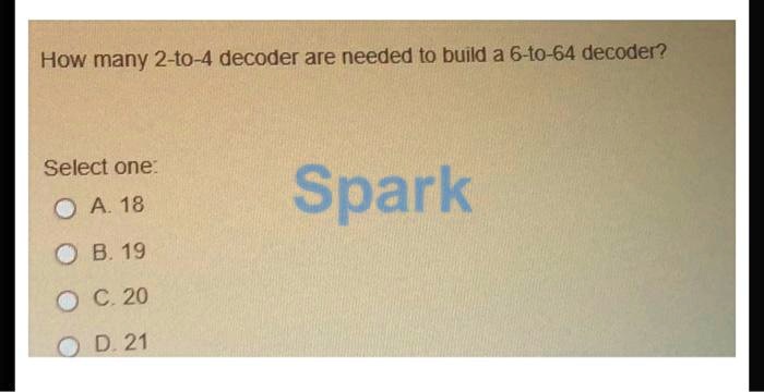 SOLVED: How many 2-to-4 decoders are needed to build a 6-to-64 decoder ...