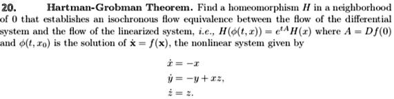 SOLVED: 20. Hartman-Grobman Theorem: Finding Homeomorphism H in ...