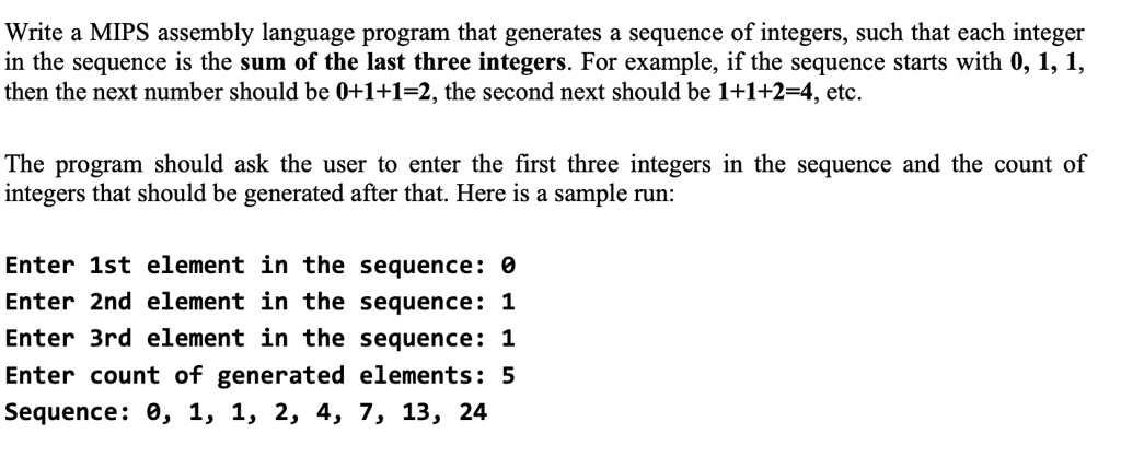 Solved Write A Mips Assembly Language Program That Generates A Sequence Of Integers Such That