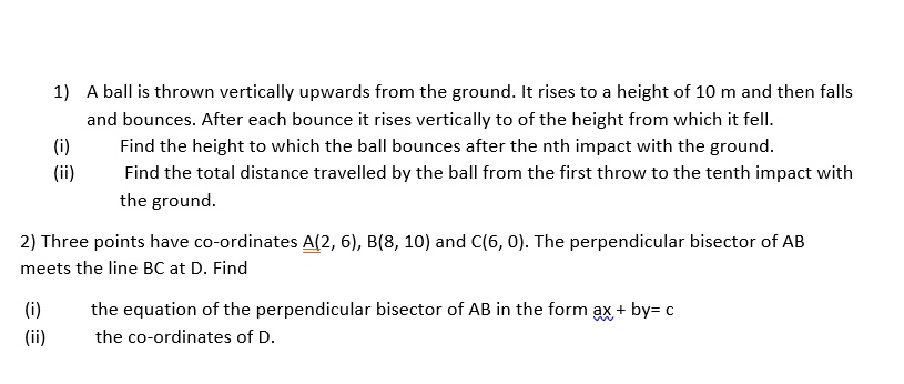 SOLVED: A ball is thrown vertically upwards from the ground It rises to ...