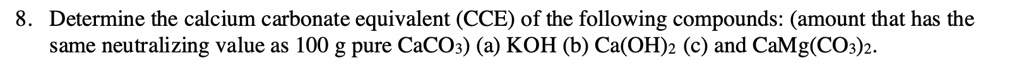 determine the calcium carbonate equivalent cce of the following ...
