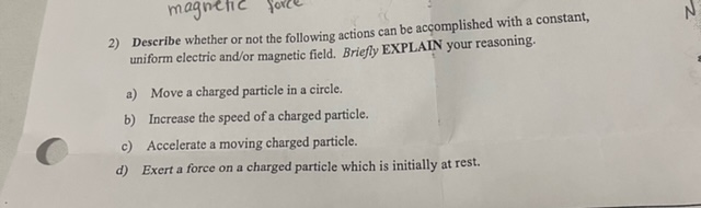 SOLVED: 2) Describe whether or not the following actions can be accomplished with a constant ...
