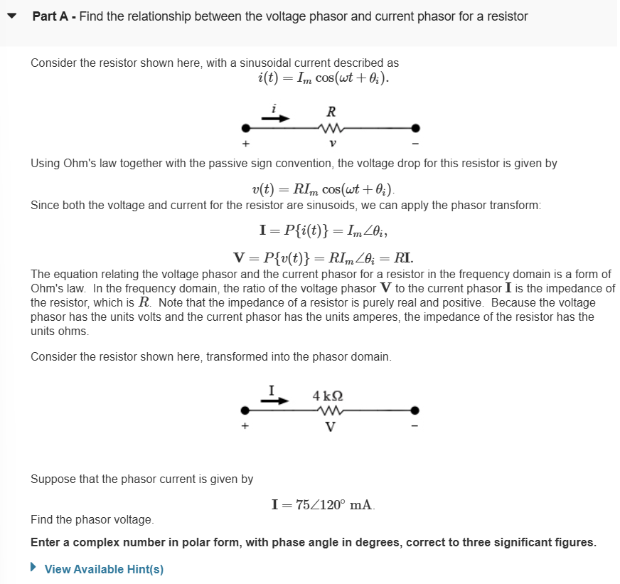 Part A - Find the relationship between the voltage phasor and current phasor for a resistor ...