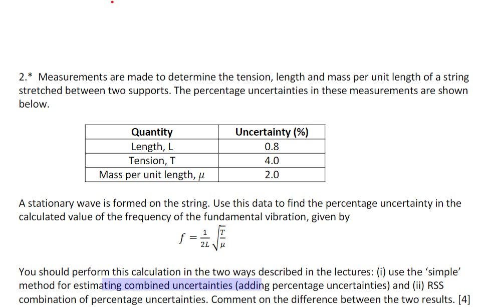 SOLVED: 2.* Measurements are made to determine the tension, length and ...