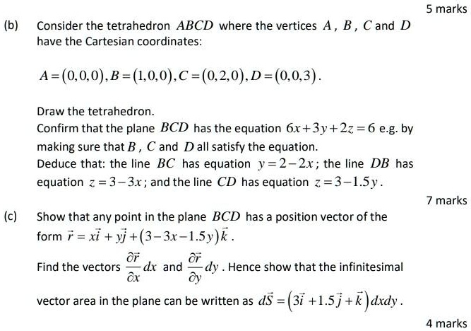 SOLVED: (b) Consider the tetrahedron ABCD where the vertices A, B, C ...