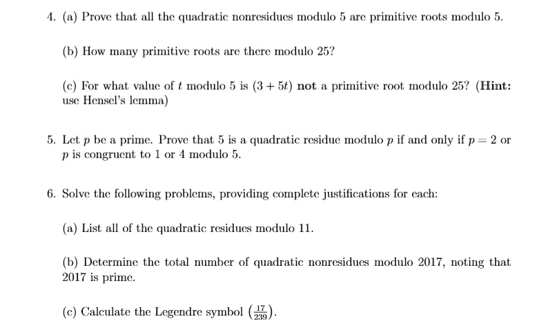 SOLVED: (a) Frove that all the quadratic nonresidhcs modulo 5 are primitive roots modulo 5 How ...