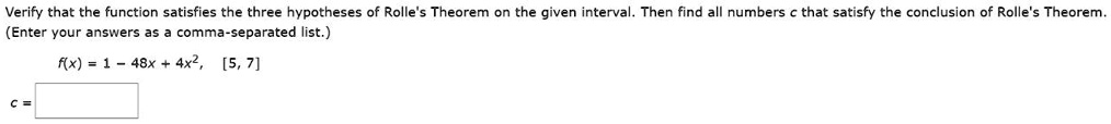 verify that the function satisfies the three hypotheses of rolle ...