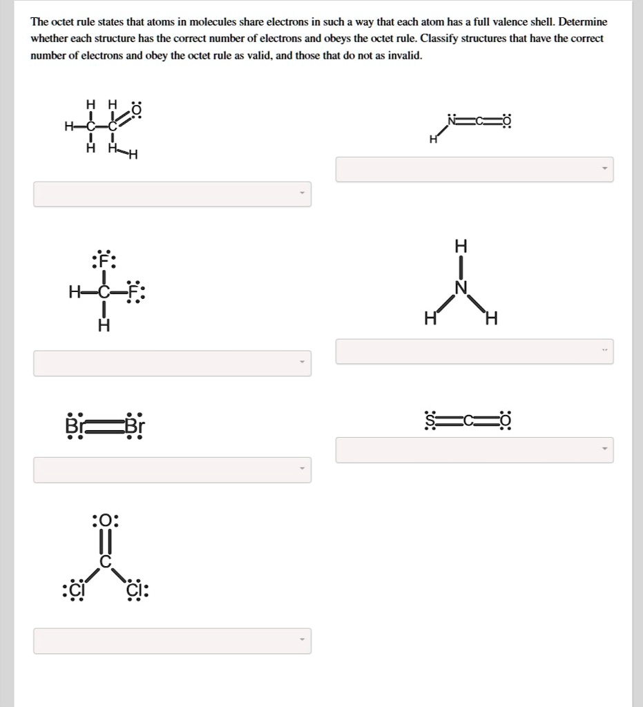SOLVED: The octet rule states that atoms in molecules share electrons ...
