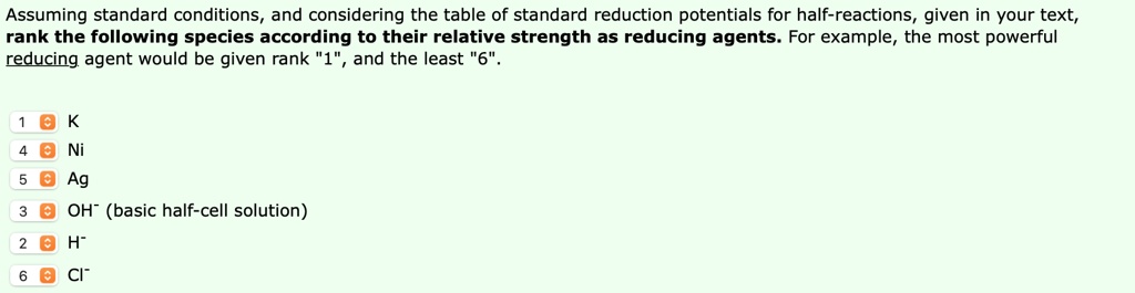 SOLVED: Assuming standard conditions, and considering the table of standard reduction potentials ...