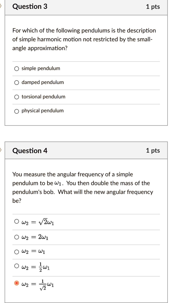 SOLVED:Question 3 1 pts For which of the following pendulums is the description of simple ...
